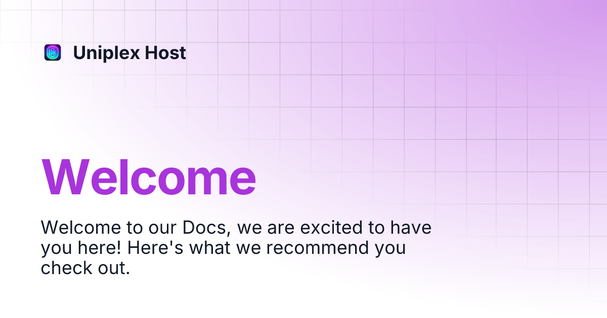 Welcome | Uniplex Host
