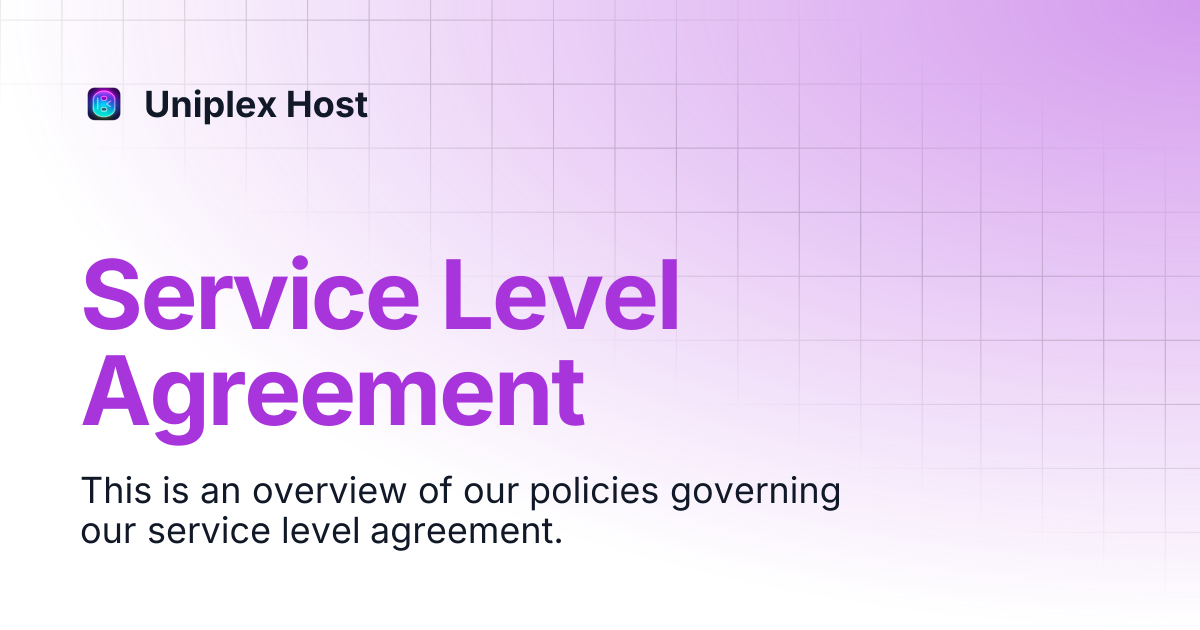 Service Level Agreement | Uniplex Host